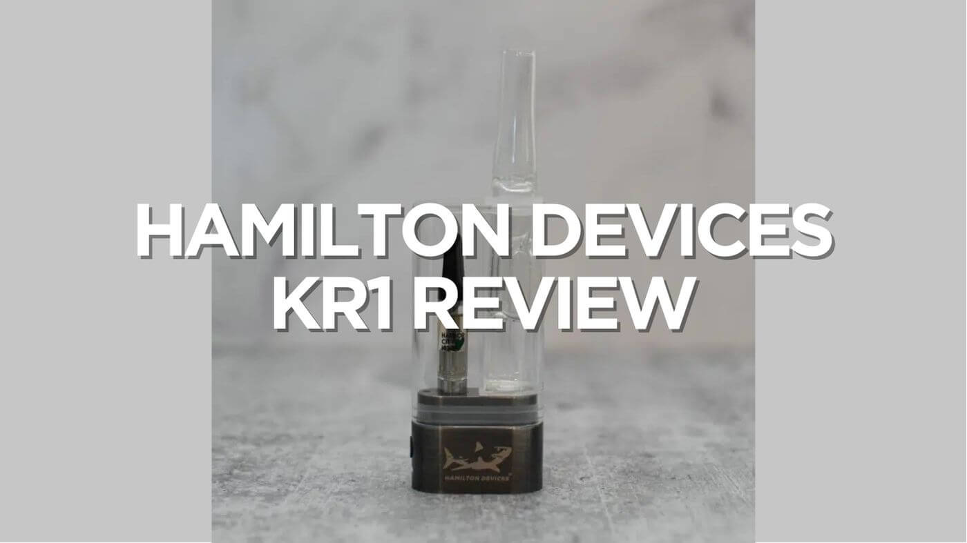 Hamilton Devices KR1 Review | Harbor City Hemp