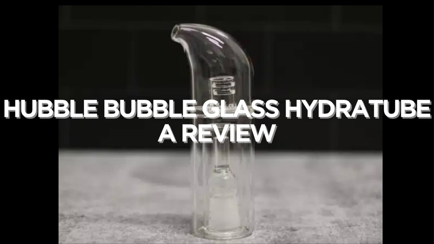 A Comprehensive Guide On Hubble Bubble Glass Hydratube | Harbor City Hemp